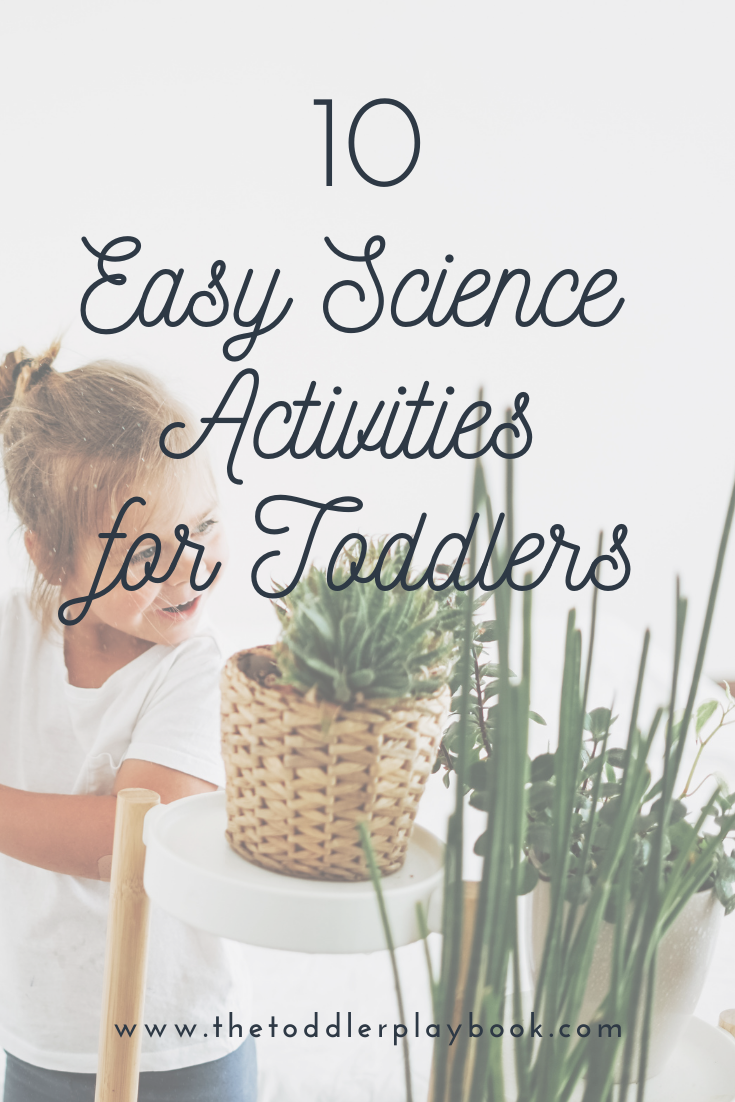 10 Easy Science Activities For Toddlers The Toddler Playbook